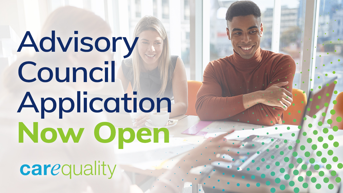 Application for the 2024 Carequality Advisory Council is Now Open ...